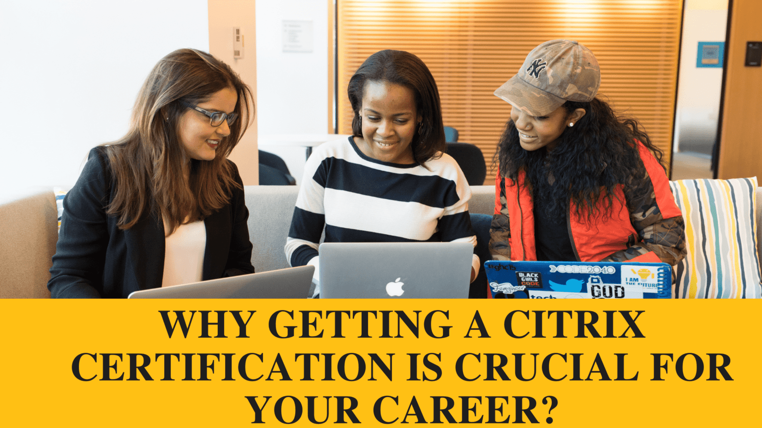 Why getting a Citrix Certification is Significant for Your Career?
