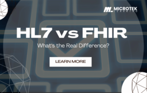 HL7 vs FHIR: What's the Real Difference? - Microtek Learning