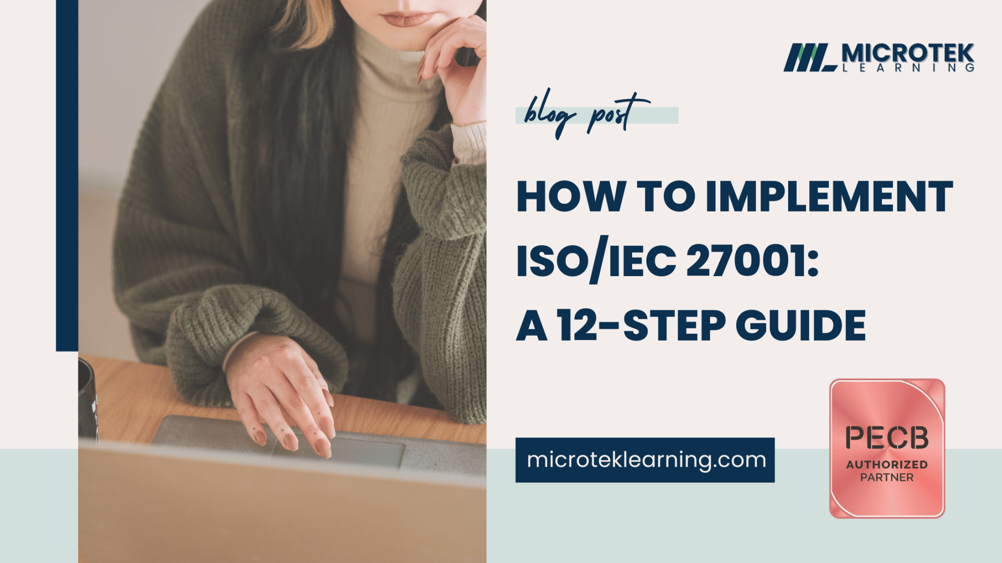 How to Implement ISO/IEC 27001 Seamlessly: A 12-Step Guide