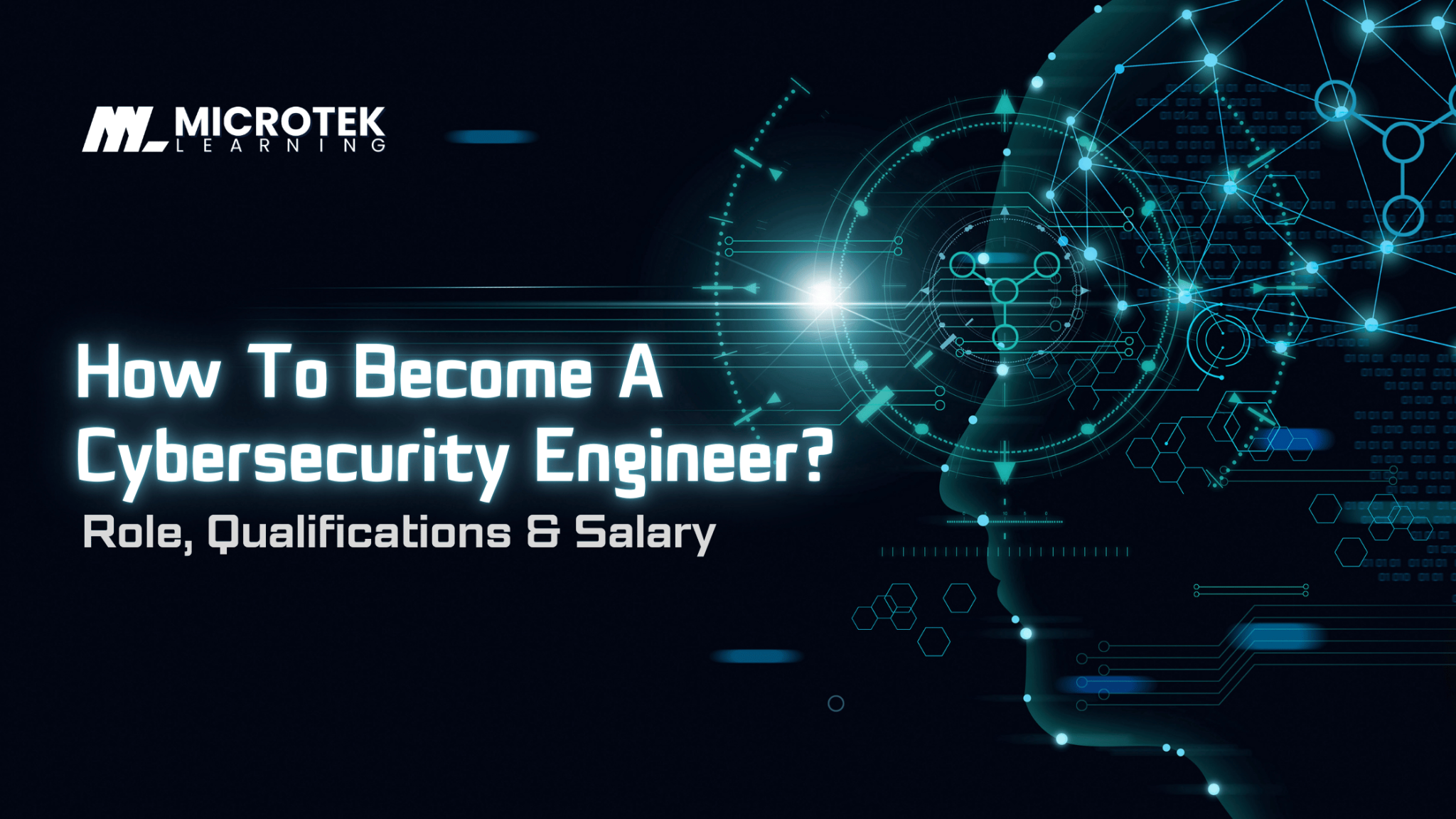 Guide: Becoming a Cybersecurity Engineer - Role, Skills & Salary