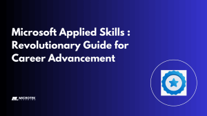 Microsoft Applied Skills: Revolutionary Guide for Career Growth